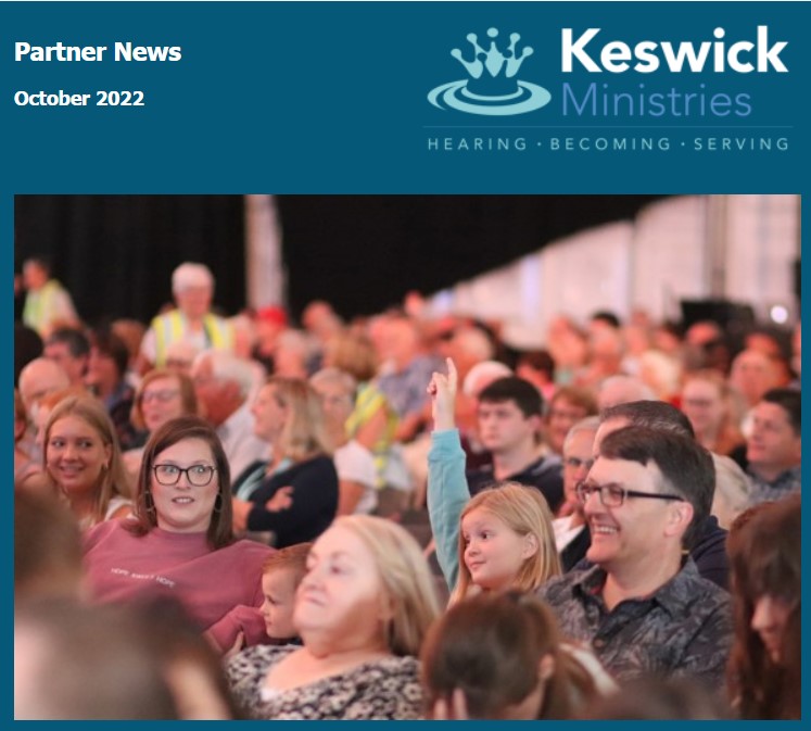 October 2022 Partner News - Keswick Ministries