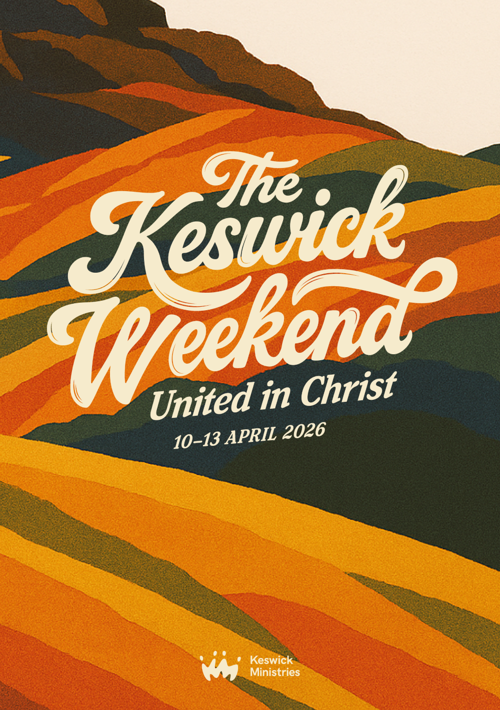 The Keswick Weekend - Keswick Ministries